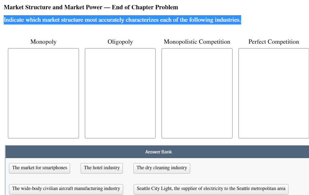 Solved Market Structure and Market Power — End of Chapter | Chegg.com