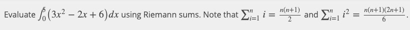 Solved n(n+1) Evaluate S. (3x2 – 2x + 6)dx using Riemann | Chegg.com