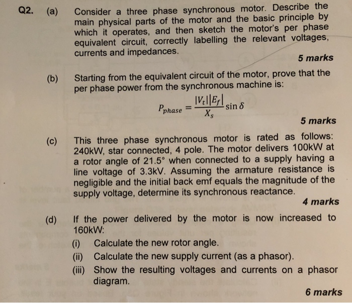 Solved Consider a three phase synchronous motor. Describe | Chegg.com