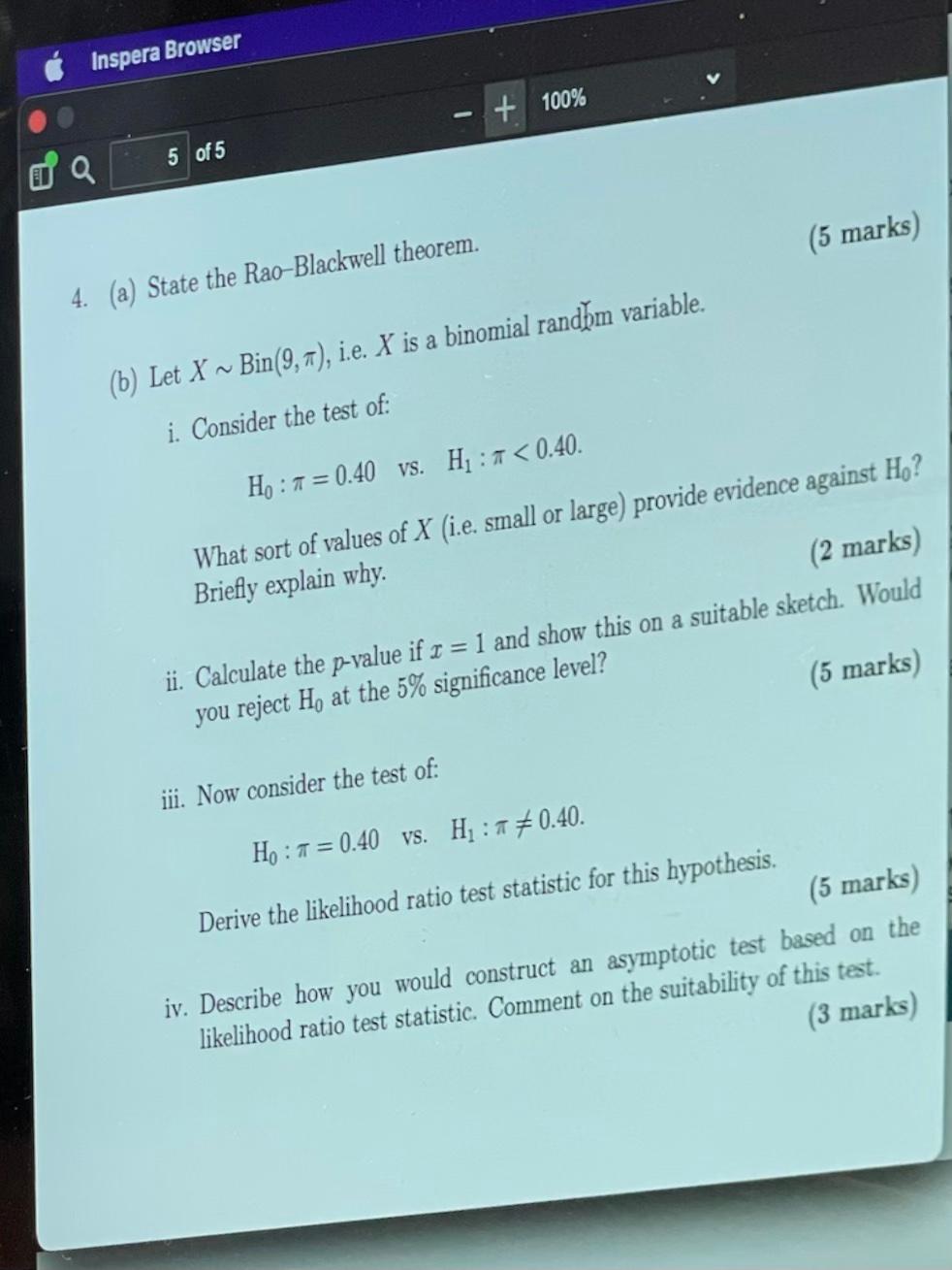 4. (a) State the Rao-Blackwell theorem. (5 marks) (b) | Chegg.com
