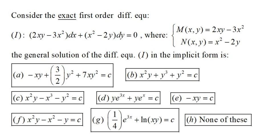 Solved Consider the exact first order diff. equ: | Chegg.com