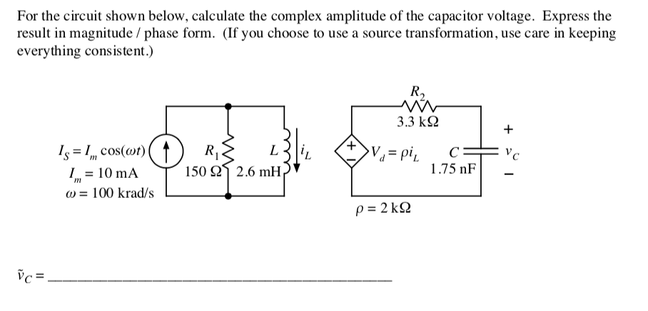 Solved For the circuit shown below, calculate the complex | Chegg.com