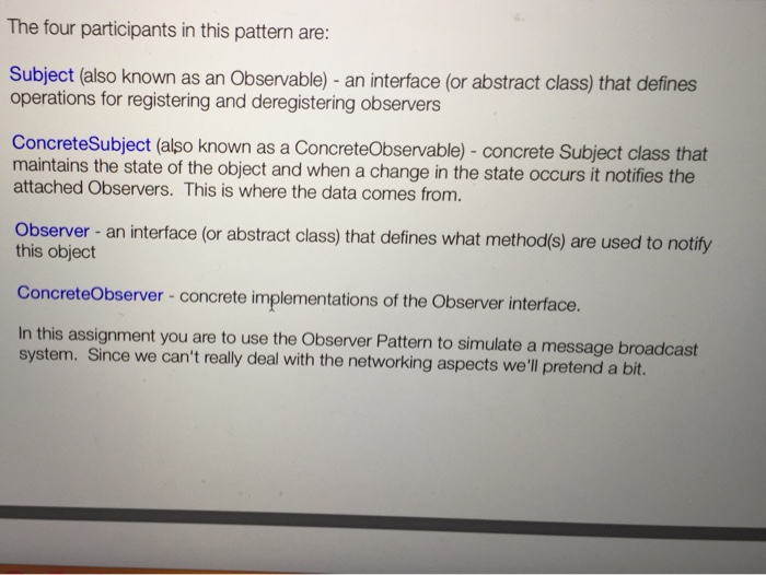 Solved A design pattern is a general reusable solution to a | Chegg.com