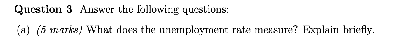 Solved Question 3 Answer the following questions: (a) (5 | Chegg.com