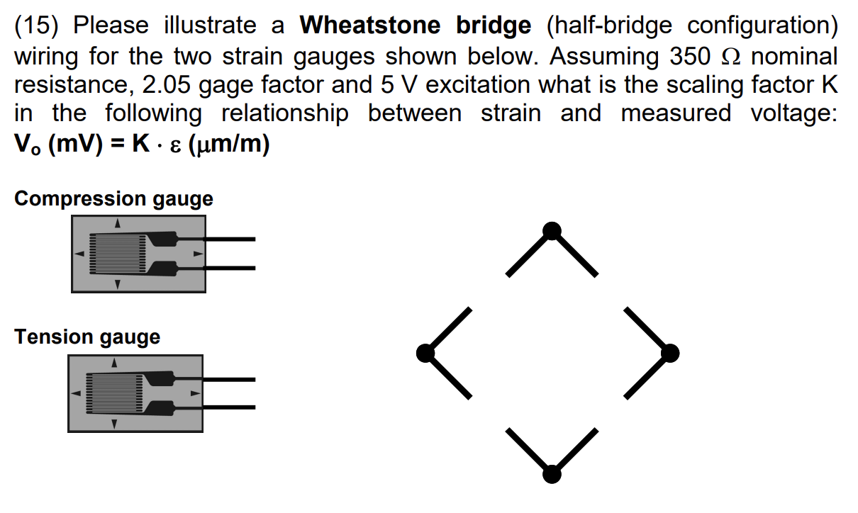 Solved (15) Please illustrate a Wheatstone bridge | Chegg.com