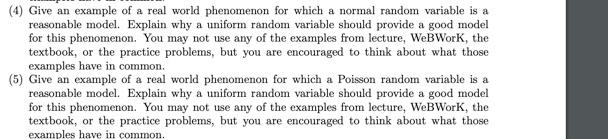 Solved (4) Give an example of a real world phenomenon for | Chegg.com