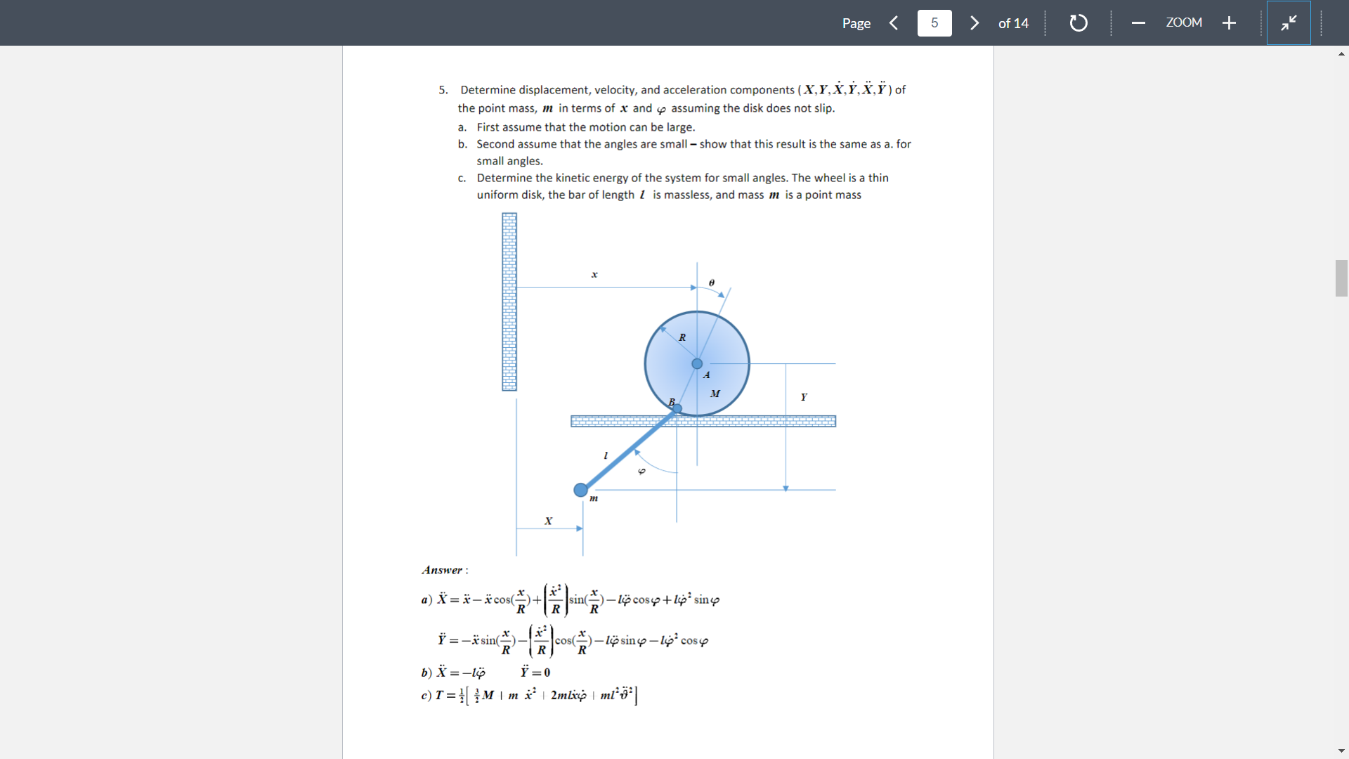 Solved 5. Determine displacement, velocity, and acceleration | Chegg.com