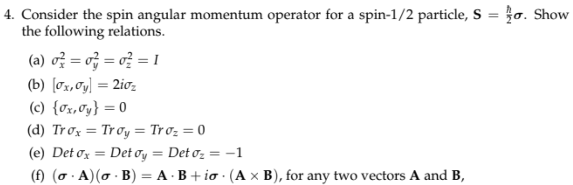 Solved Consider the spin angular momentum operator for a | Chegg.com