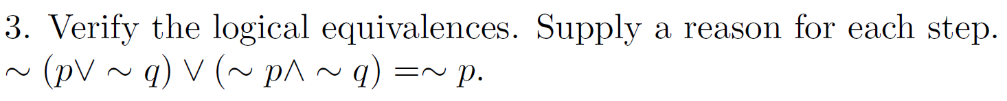 Solved 3. Verify the logical equivalences. Supply a reason | Chegg.com