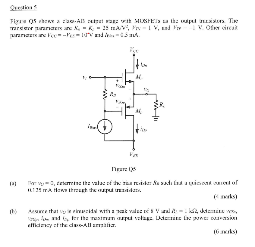 Solved Question 5Figure Q5 ﻿shows a class-AB output stage | Chegg.com