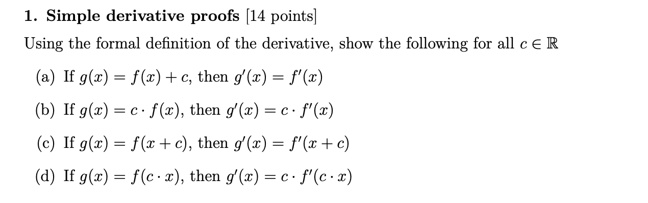 Solved 1. Simple derivative proofs [ 14 points] Using the | Chegg.com