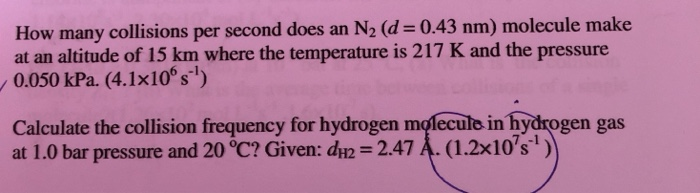 Solved How many collisions per second does an N2 (d- 0.43 | Chegg.com