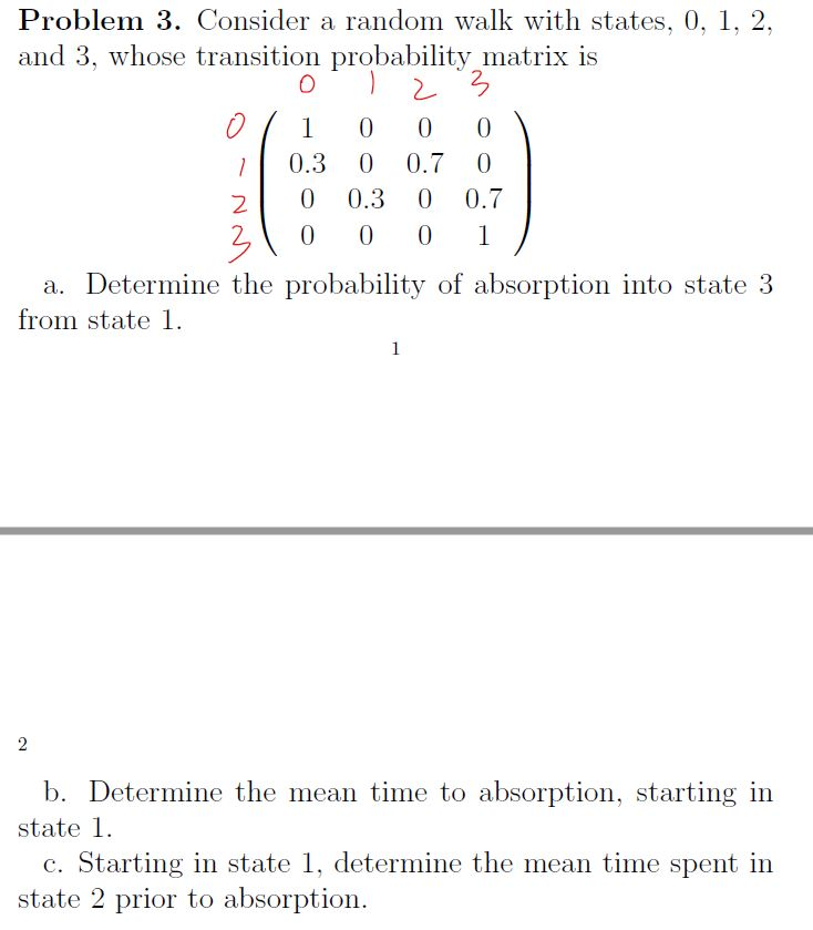 Solved Problem 3. Consider a random walk with states, 0, 1, | Chegg.com