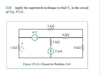 Solved 3.41 Apply the supermesh technique to find Vx in the | Chegg.com