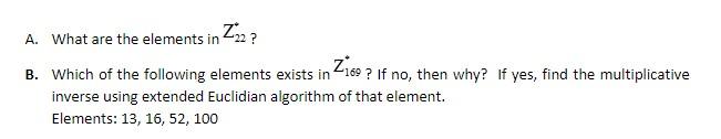Solved A. What are the elements in Z22? B. Which of the | Chegg.com