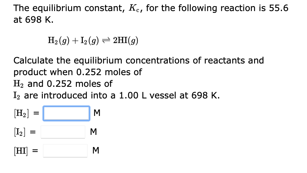 Solved The equilibrium constant, Kc, for the following | Chegg.com