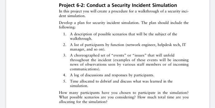 Solved Project 6-2: Conduct a Security Incident Simulation | Chegg.com