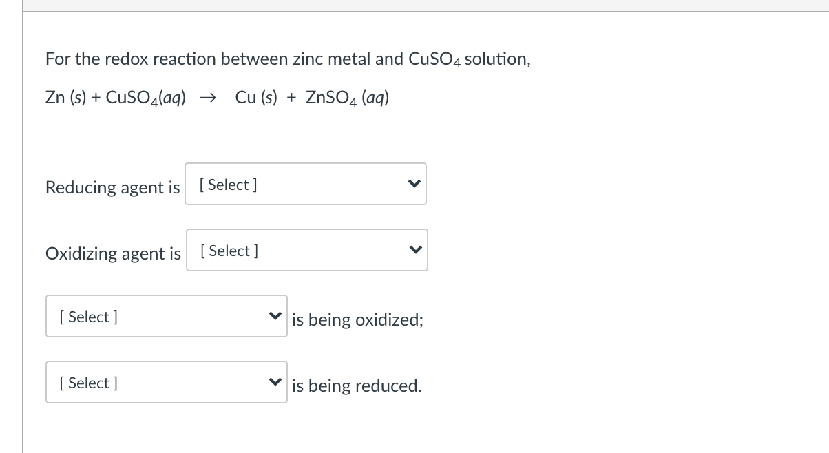 Solved For the redox reaction between zinc metal and CuSO4 | Chegg.com