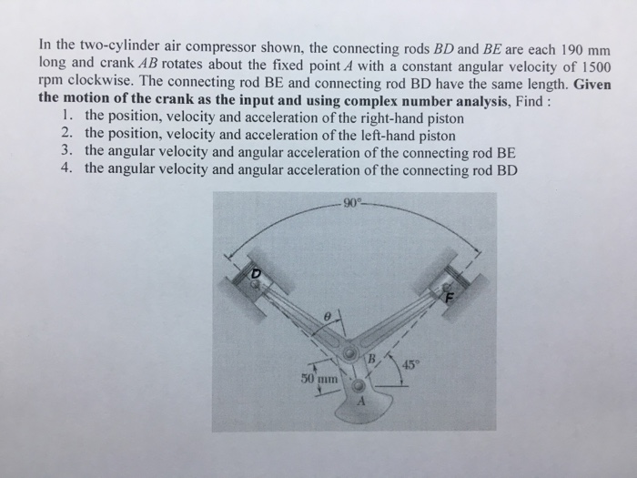 Solved In the two-cylinder air compressor shown, the | Chegg.com