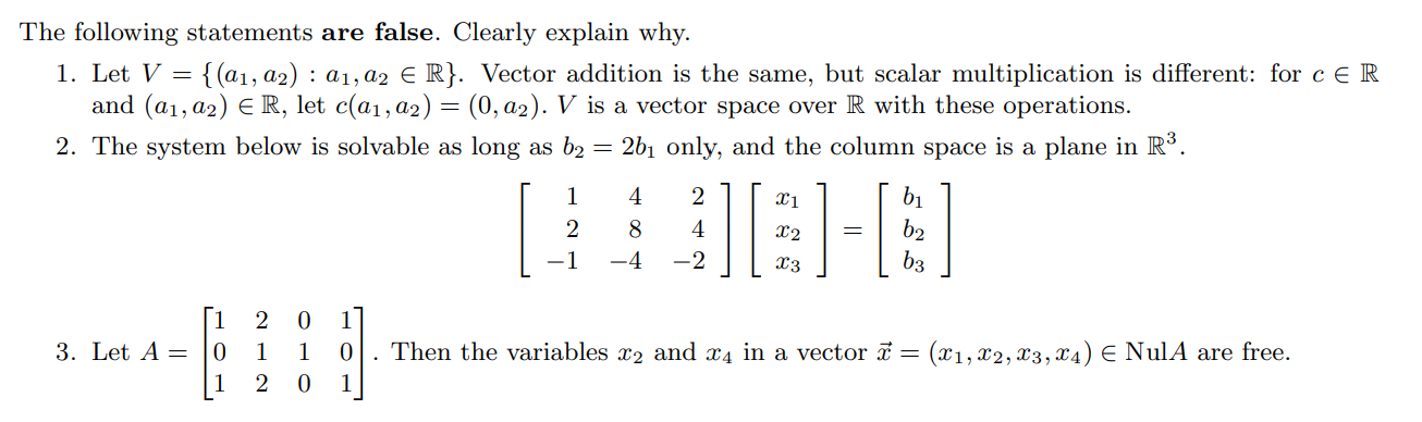 Solved The following statements are false. Clearly explain | Chegg.com