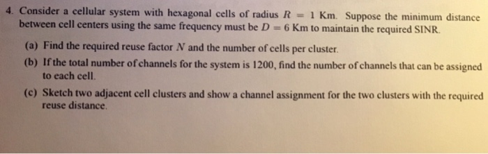 4. Consider a cellular system with hexagonal cells of | Chegg.com