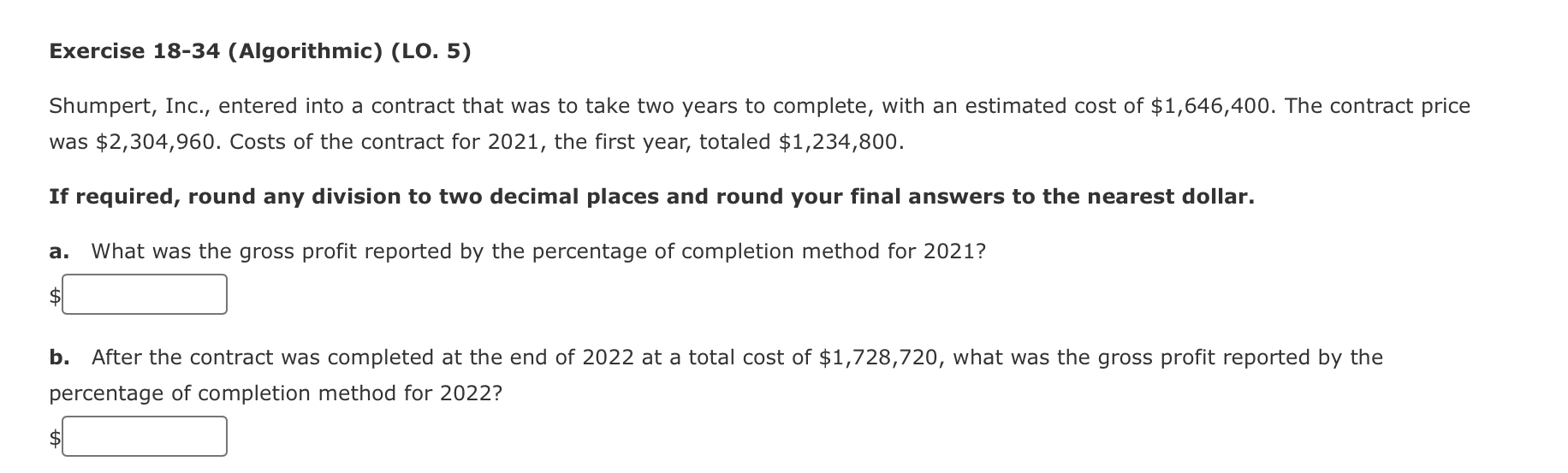 Solved Exercise 18-34 (Algorithmic) (LO. 5) Shumpert, Inc., | Chegg.com
