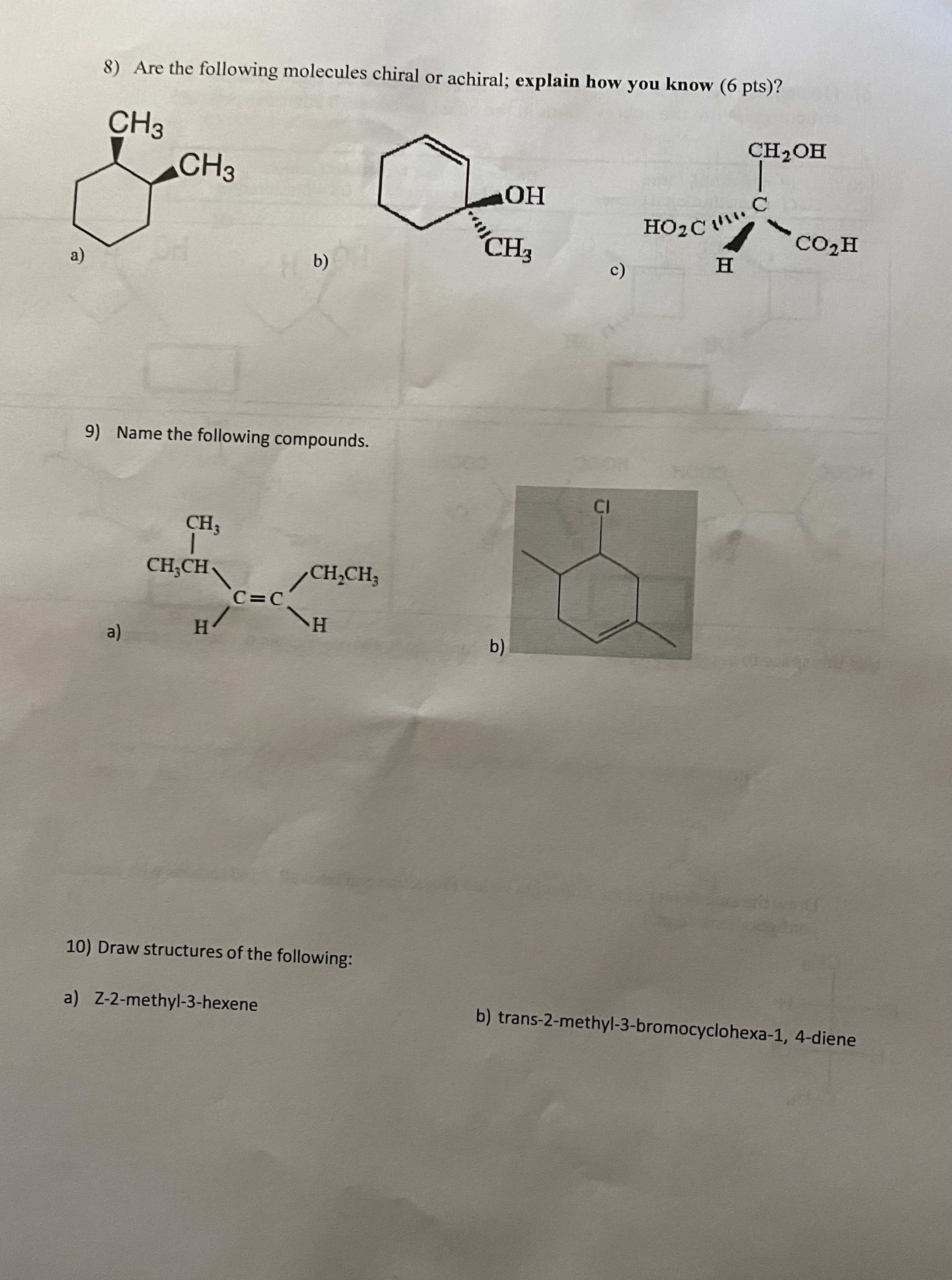 Solved Are the following molecules chiral or achiral; | Chegg.com