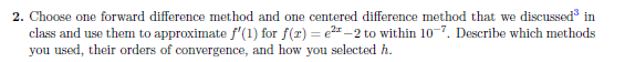 Solved 2. Choose one forward difference method and one | Chegg.com