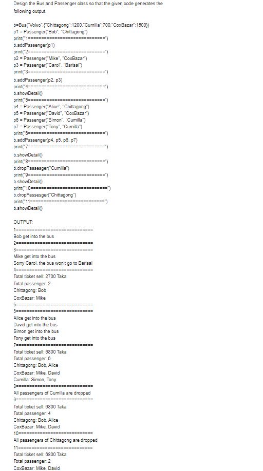 Solved In Python Please Design the Bus and Passenger class | Chegg.com