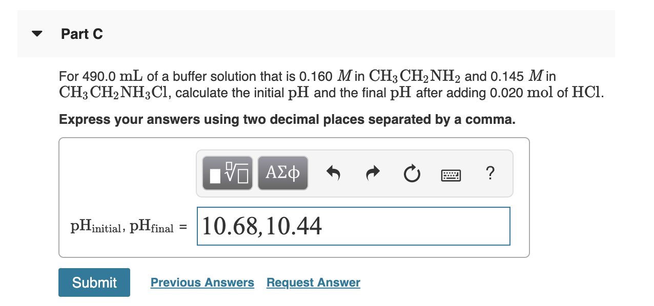 Solved Part C For 490.0 mL of a buffer solution that is | Chegg.com