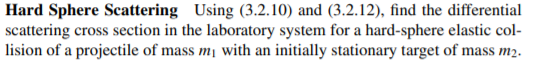 Hard Sphere Scattering Using (3.2.10) and (3.2.12), | Chegg.com