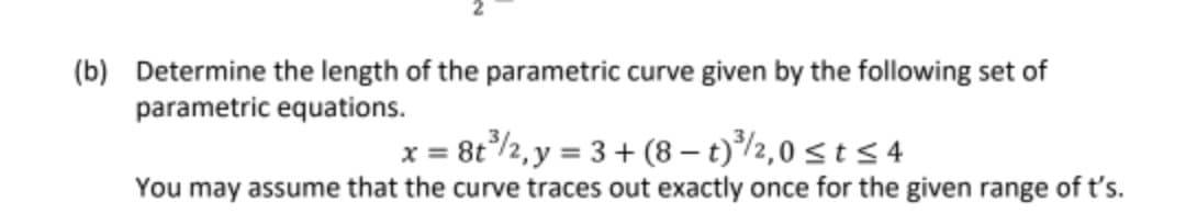 Solved (b) Determine the length of the parametric curve | Chegg.com