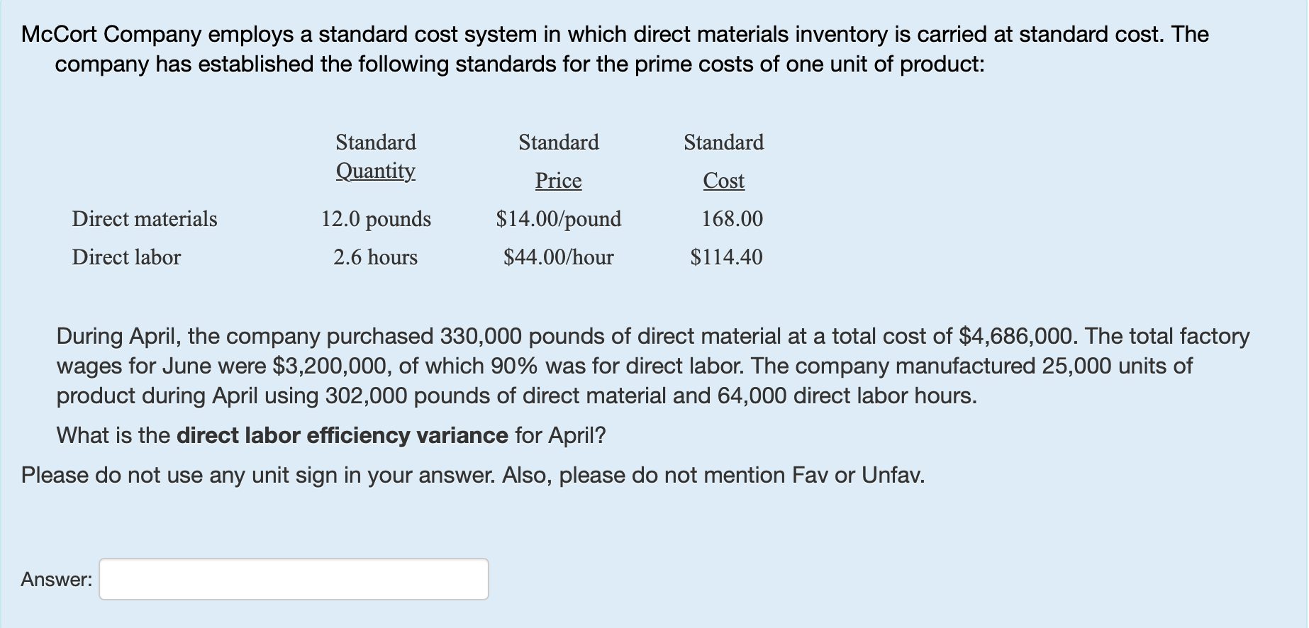 Solved McCort Company employs a standard cost system in | Chegg.com