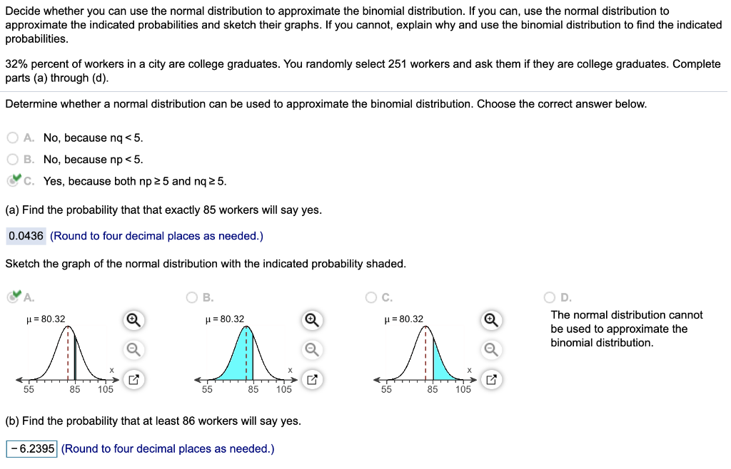 Solved Decide whether you can use the normal distribution to | Chegg.com