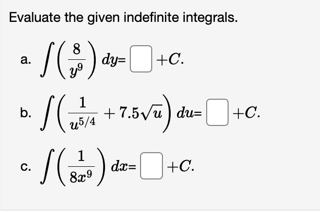 Solved Evaluate the given indefinite | Chegg.com