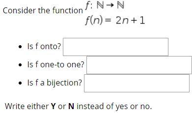 Solved Consider the function f: N™N f(n)= 2n+1 • Is fonto? • | Chegg.com