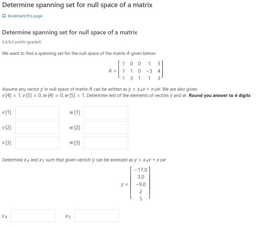 Solved Determine spanning set for null space of a matrix | Chegg.com