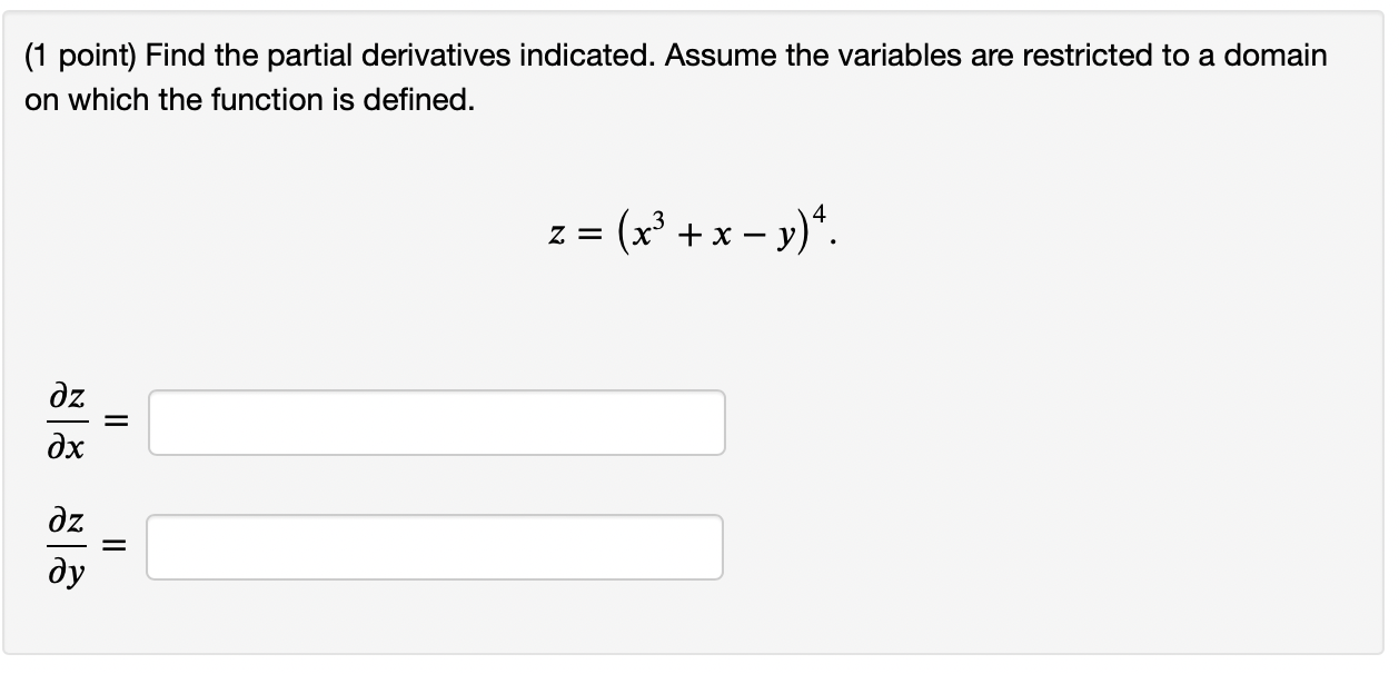 Solved (1 point) Find the partial derivatives indicated. | Chegg.com