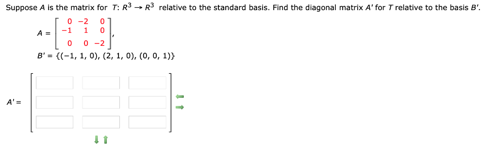 Solved Suppose A is the matrix for T: R3 → R3 relative to | Chegg.com