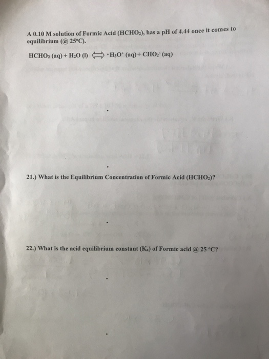 Solved A 0.10 M solution of Formic Acid (HCHO2), has a pH of | Chegg.com