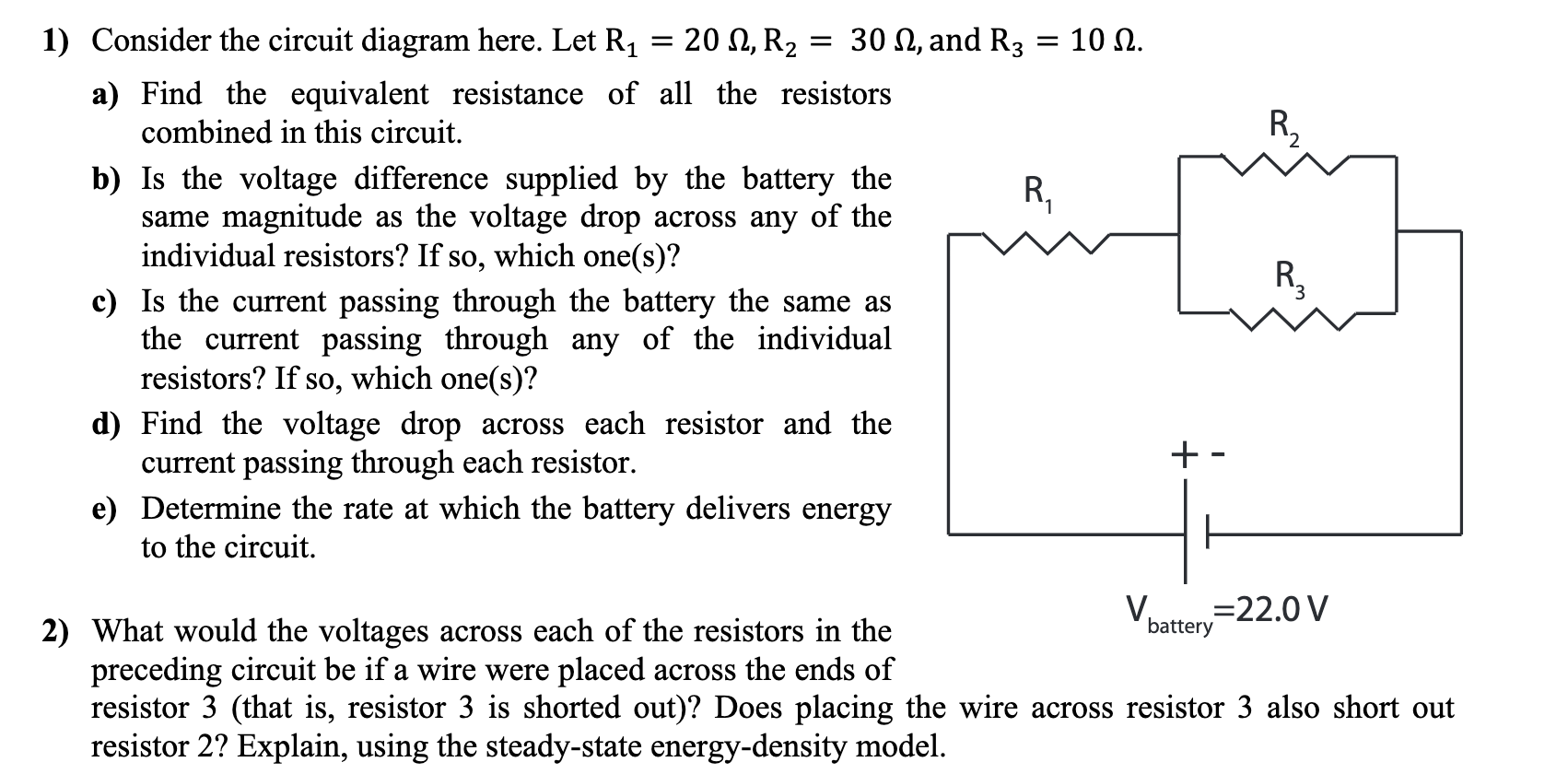 Solved 1) Consider the circuit diagram here. Let R1 = 20 12, | Chegg.com
