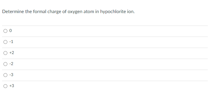 Solved Determine the formal charge of oxygen atom in | Chegg.com