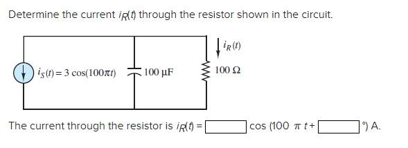 Solved Determine the current iR(t) ﻿through the resistor | Chegg.com