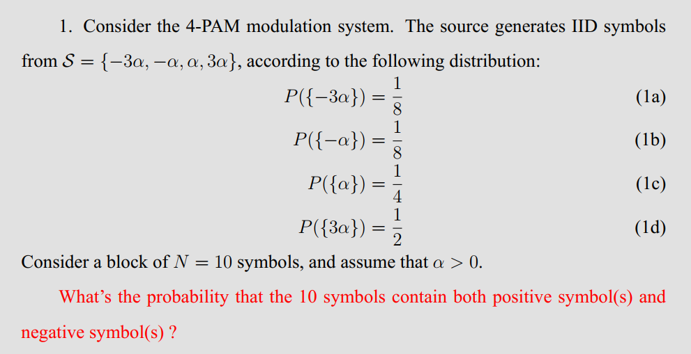 Solved 1. Consider the 4-PAM modulation system. The source | Chegg.com