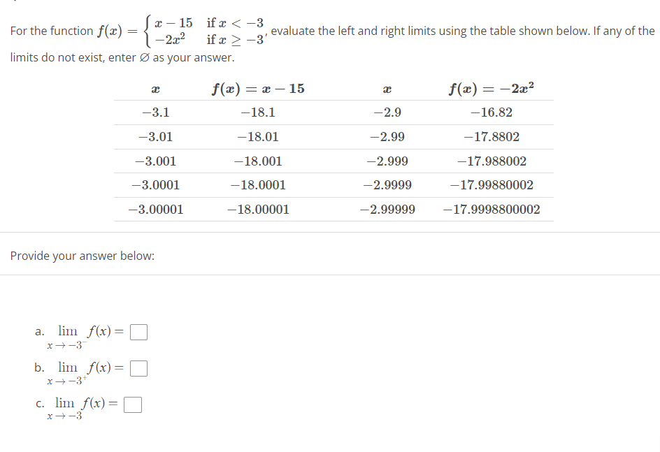 Solved For the function f(x)={x−15−2x2if x