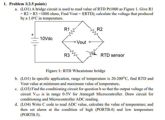 Solved 1. Problem 1(3.5 points) a. (LO1) A bridge circuit is | Chegg.com