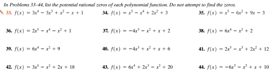 Solved In Problems 33–44, list the potential rational zeros | Chegg.com