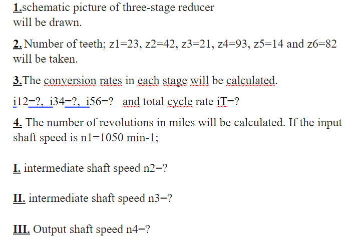 Solved 1.schematic picture of three-stage reducer will be | Chegg.com