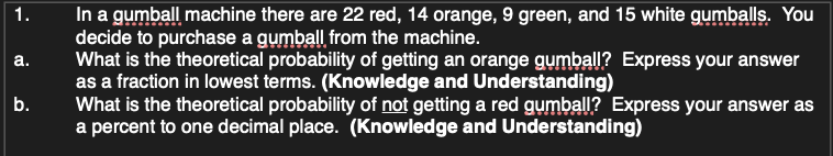 Solved 1. a. In a gumball machine there are 22 red, 14 | Chegg.com