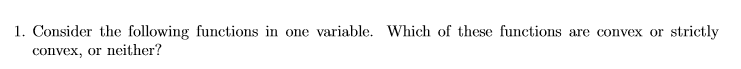 Solved 1. Consider the following functions in one variable. | Chegg.com